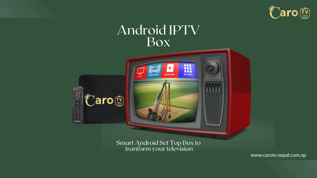 Caro TV Nepal: TV and Internet
